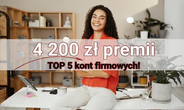 4 200 zł premii? Tak, to możliwe! Sprawdź TOP 5 kont firmowych! | SMART ...